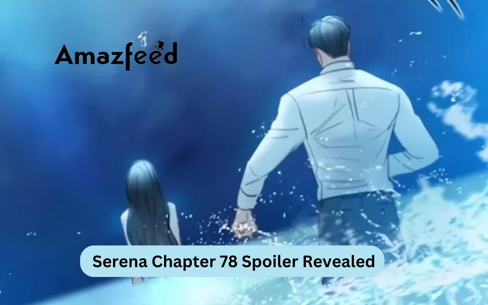 Serena Chapter 78 Spoiler Leaked - Clebstory